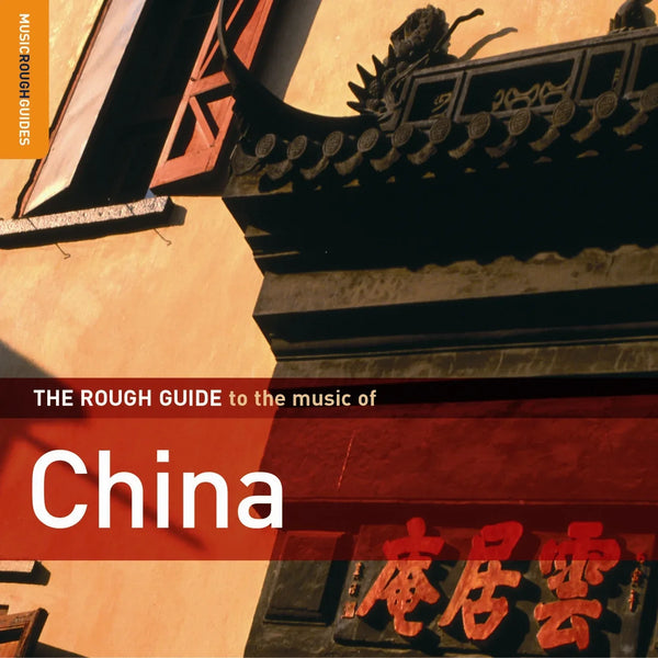 Various: The Rough Guide To The Music Of China - World Music Network