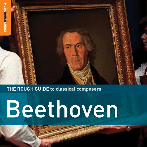 Various: The Rough Guide To Classical Composers: Beethoven - World ...